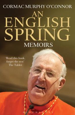 楽天ブックス: An English Spring: Memoirs - Cormac Murphy O'Connor ...