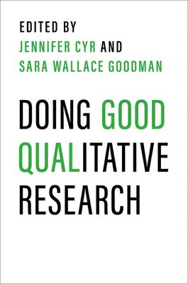 楽天ブックス: Doing Good Qualitative Research - Jennifer Cyr - 9780197633144 : 洋書