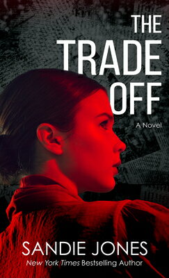 楽天ブックス: The Trade Off - Sandie Jones - 9798885793162 : 洋書