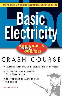 楽天ブックス: Schaum's Easy Outline of Basic Electricity - Milton Gussow - 9780071383165 : 洋書
