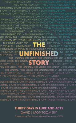 楽天ブックス: The Unfinished Story: Thirty Days in Luke and Acts - David ...