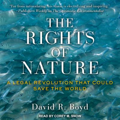 楽天ブックス: The Rights of Nature: A Legal Revolution That Could Save the ...