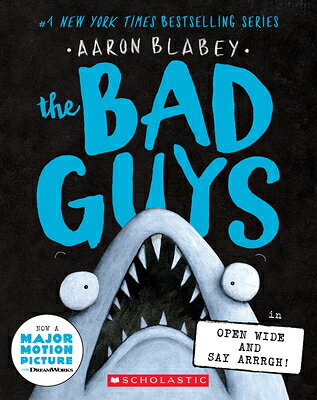 楽天ブックス: The Bad Guys in Open Wide and Say Arrrgh! (the Bad Guys #15 ...