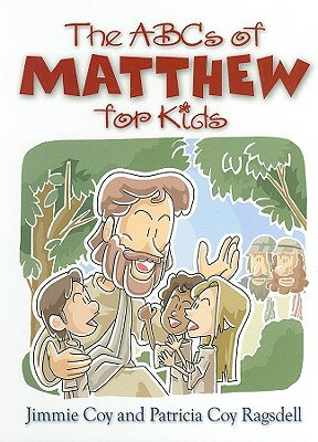 楽天ブックス: The ABC's of Matthew for Kids - Jim Coy - 9781581693188 : 洋書