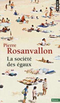 楽天ブックス: Soci't' Des 'Gaux(la) - Pierre Rosanvallon - 9782757833193 : 洋書