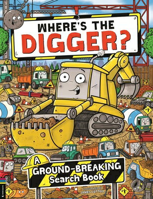 楽天ブックス: Where's the Digger?: A Ground-Breaking Search and Find Book ...