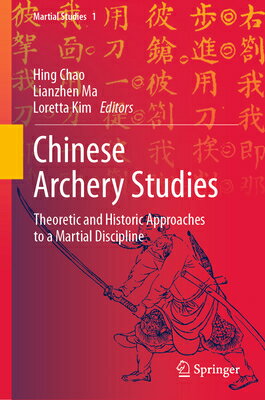 楽天ブックス: Chinese Archery Studies: Theoretic and Historic Approaches to a ...