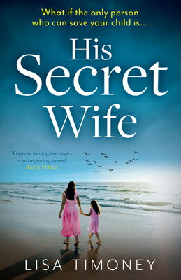 楽天ブックス: His Secret Wife - Lisa Timoney - 9780008553210 : 洋書