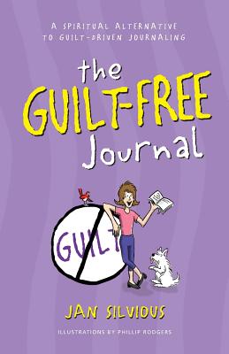 楽天ブックス: The Guilt Free Journal - Jan Silvious - 9780899573212 : 洋書