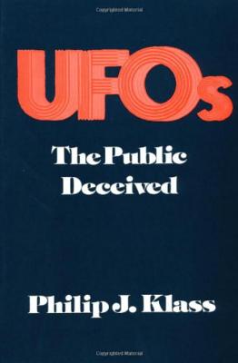 楽天ブックス: UFOs: The Public Deceived - Philip Klass - 9780879753221 : 洋書