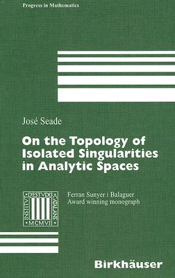 楽天ブックス: On the Topology of Isolated Singularities in Analytic Spaces ...