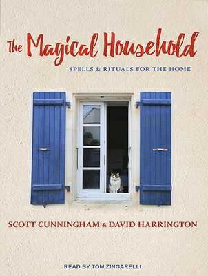楽天ブックス: The Magical Household: Spells & Rituals for the Home - Scott ...