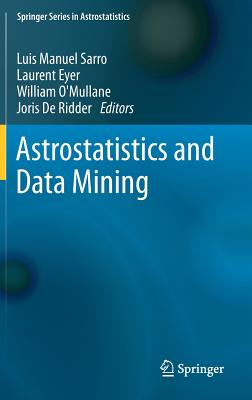 楽天ブックス: Astrostatistics and Data Mining - Luis Manuel Sarro ...
