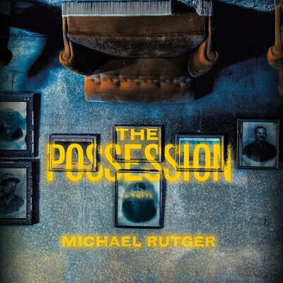楽天ブックス: The Possession - Michael Rutger - 9781549153242 : 洋書