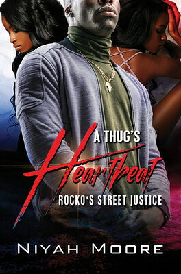 楽天ブックス: A Thug's Heartbeat: Rocko's Street Justice - Niyah Moore ...