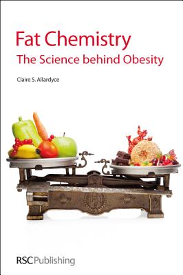 楽天ブックス: Fat Chemistry: The Science Behind Obesity - Claire S. Allardyce ...