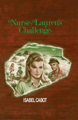 楽天ブックス: Nurse Lauren's Challenge - Isabel Cabot - 9781477843260 : 洋書
