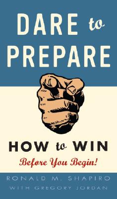楽天ブックス: Dare to Prepare: How to Win Before You Begin - Ronald M ...