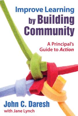 楽天ブックス: Improve Learning by Building Community: A Principal's Guide to ...
