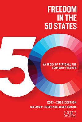楽天ブックス: Freedom in the 50 States: An Index of Personal and Economic ...
