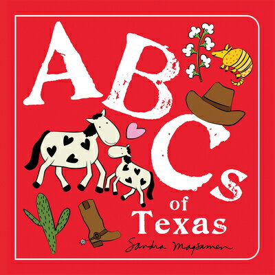 楽天ブックス: ABCs of Texas - Sandra Magsamen - 9781728243276 : 洋書