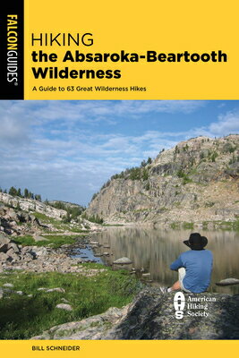 楽天ブックス: Hiking the Absaroka-Beartooth Wilderness - Bill Schneider ...