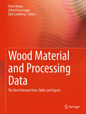 楽天ブックス: Wood Material and Processing Data: The Most Relevant Data, Tables, and Figures - Peter ...