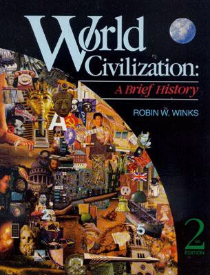 楽天ブックス: World Civilization: A Brief History - Robin W. Winks ...