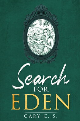 楽天ブックス: Search For Eden - Gary C. S. - 9789811483288 : 洋書