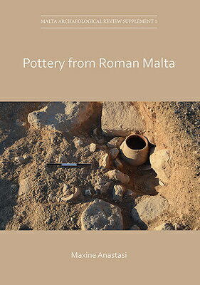 楽天ブックス: Pottery from Roman Malta - Maxine Anastasi - 9781789693294 : 洋書