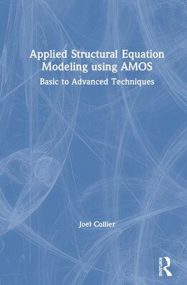楽天ブックス: Applied Structural Equation Modeling Using Amos: Basic to ...