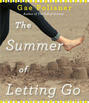 楽天ブックス: The Summer of Letting Go - Gae Polisner - 9781622313303 : 洋書