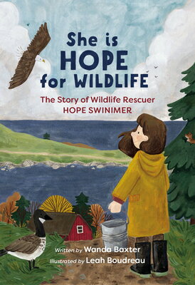 楽天ブックス: She Is Hope for Wildlife: The Story of Wildlife Rescuer Hope ...