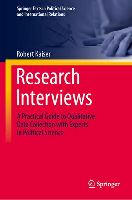 楽天ブックス: Research Interviews: A Practical Guide to Qualitative Data Collection with Experts in ...
