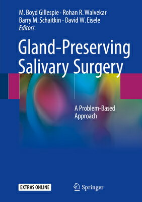 楽天ブックス: Gland-Preserving Salivary Surgery: A Problem-Based Approach - M ...