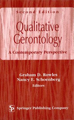 楽天ブックス: Qualitative Gerontology: A Contemporary Perspective, Second ...