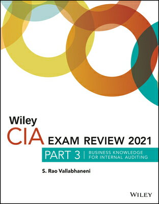 楽天ブックス: Wiley CIA Exam Review 2021, Part 3: Business Knowledge for ...