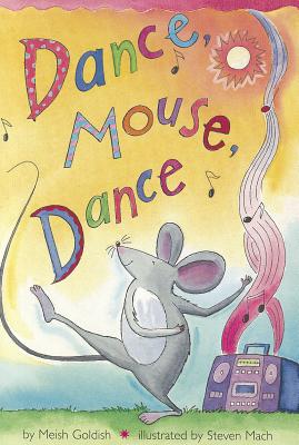 楽天ブックス: Dance, Mouse Dance - Meish Goldish - 9780673613363 : 洋書