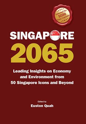 楽天ブックス: Singapore 2065 - Euston Quah - 9789814663366 : 洋書