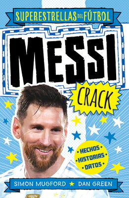 楽天ブックス: Messi Crack (Spanish Edition) - Dan Green - 9788419743367 : 洋書