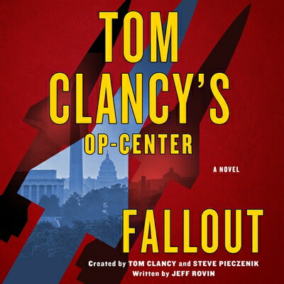 楽天ブックス: Tom Clancy's Op-Center: Fallout - Jeff Rovin - 9781250893369 : 洋書