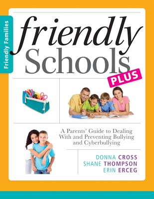 楽天ブックス: Friendly Schools Plus Friendly Families: A Parents' Guide to ...