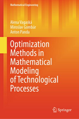 楽天ブックス: Optimization Methods in Mathematical Modeling of Technological ...