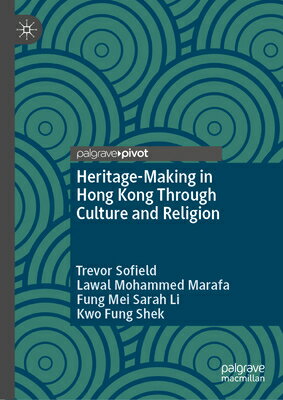 楽天ブックス: Heritage-Making in Hong Kong Through Culture and Religion ...