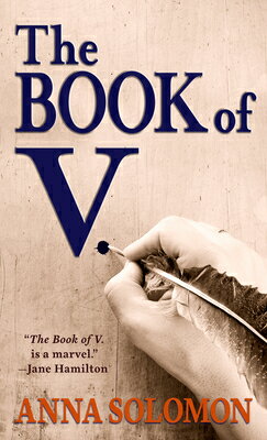 楽天ブックス: The Book of V - Anna Solomon - 9781432883386 : 洋書