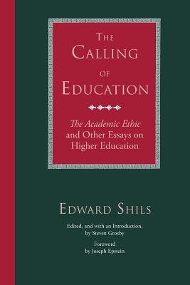 楽天ブックス: The Calling of Education: The Academic Ethic and Other Essays ...