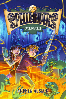 楽天ブックス: Spellbinders: Overpowered - Andrew Auseon - 9780593813393 : 洋書