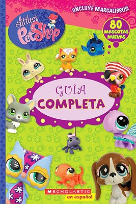 楽天ブックス: Littlest Pet Shop: Guia Completa: (Spanish Language Edition of ...