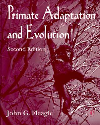 楽天ブックス: Primate Adaptation and Evolution - John G. Fleagle ...