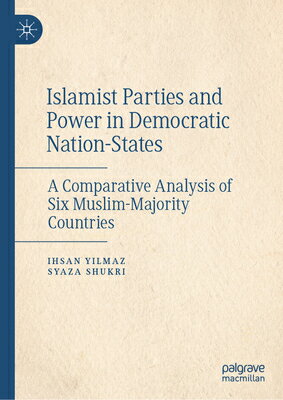 楽天ブックス: Islamist Parties and Power in Democratic Nation-States: A ...